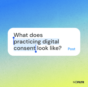 How to Practice Digital Consent